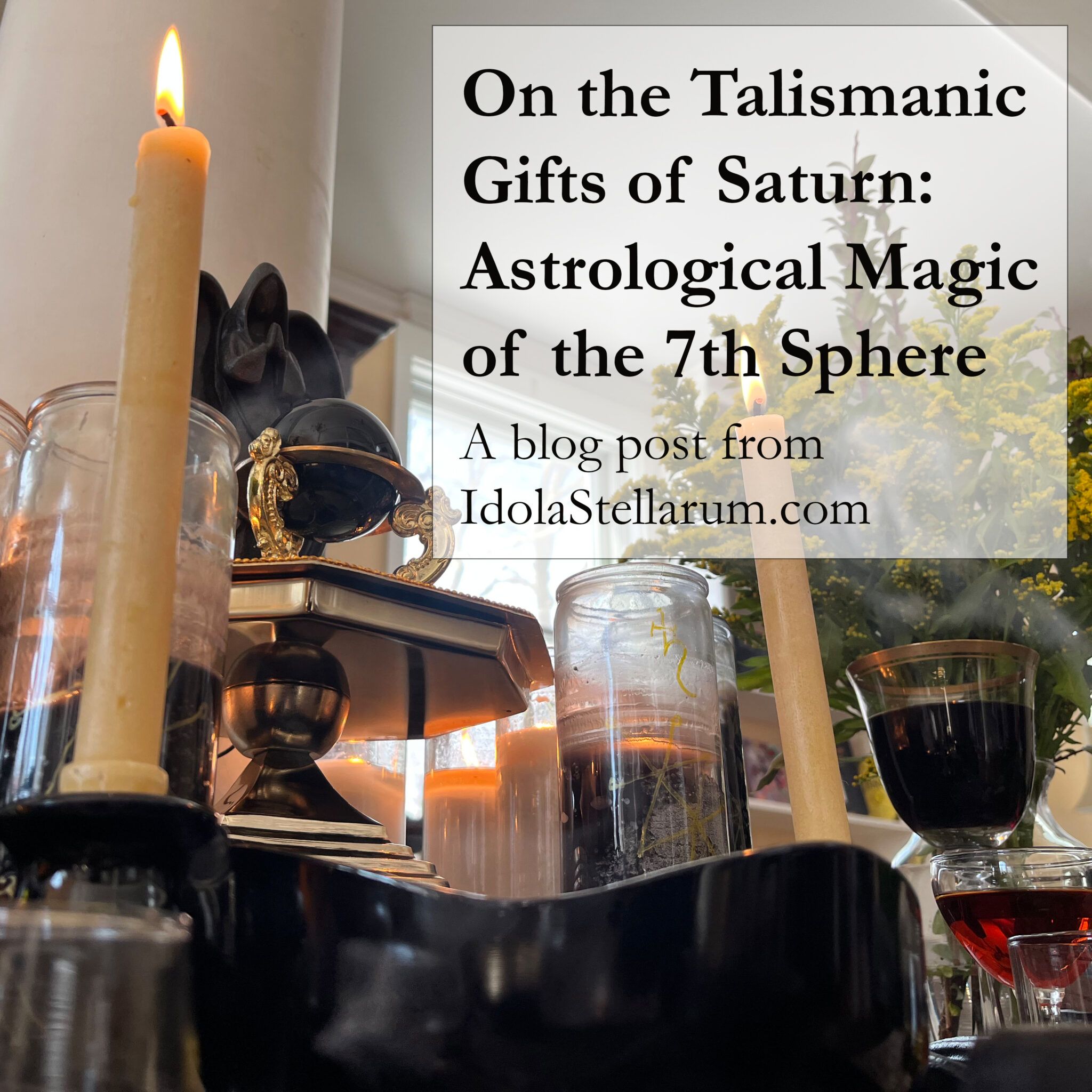 On the Talismanic Gifts of Saturn: Astrological Magic of the 7th Sphere ...